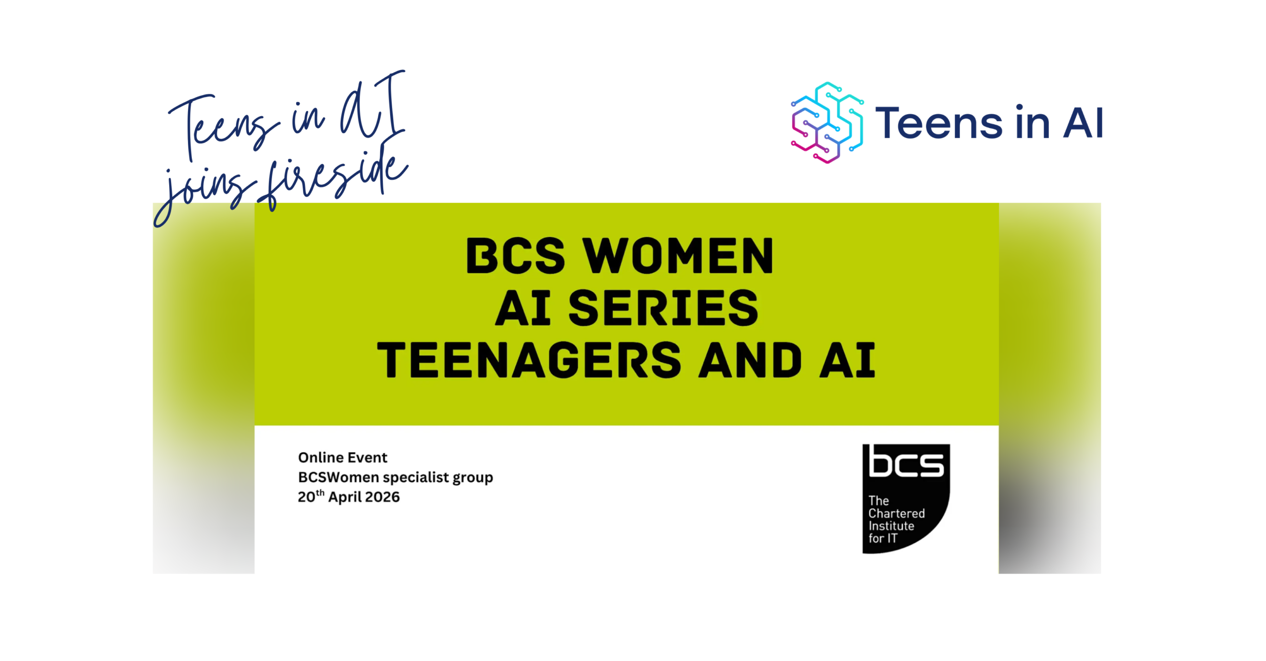 Teens in AI Joins BCS Women, British Computer Society AI Series to ...